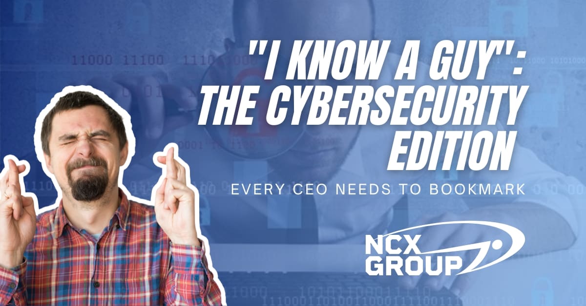 "I Know a Guy": The Cybersecurity Edition Every CEO Needs to Bookmark ...