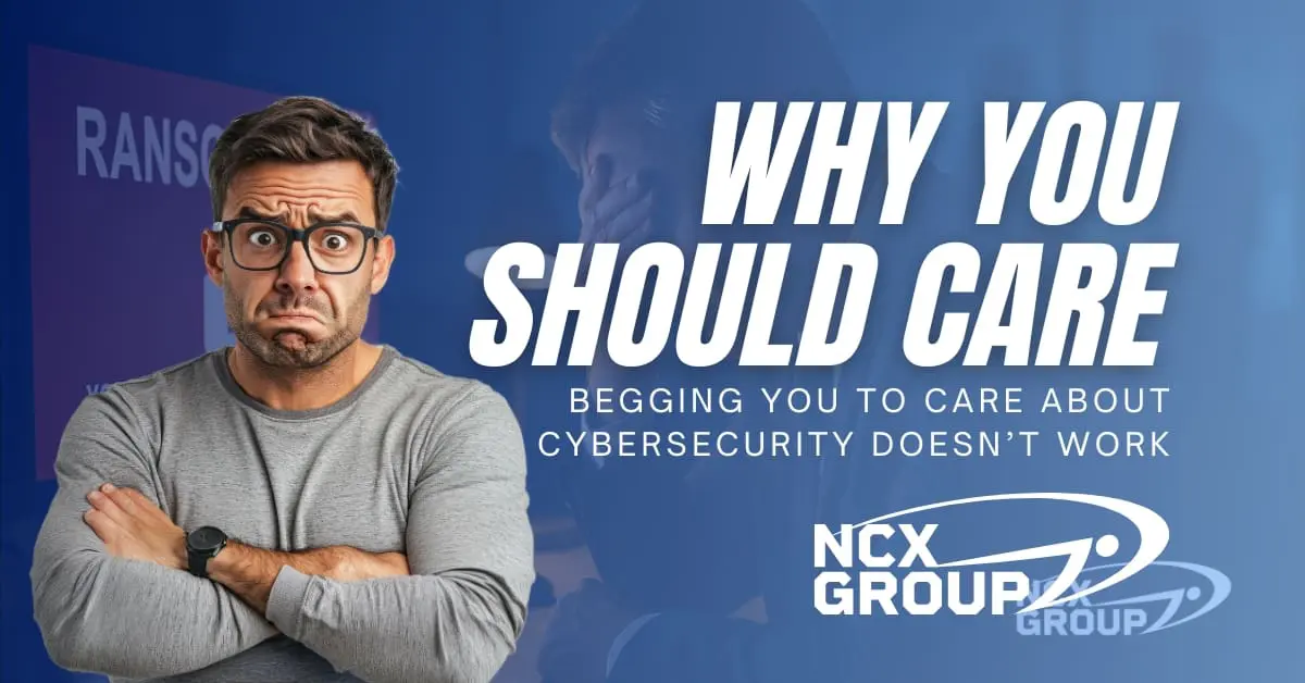 I’m Tired of Begging You to Care About Cybersecurity—Here’s Why You ...
