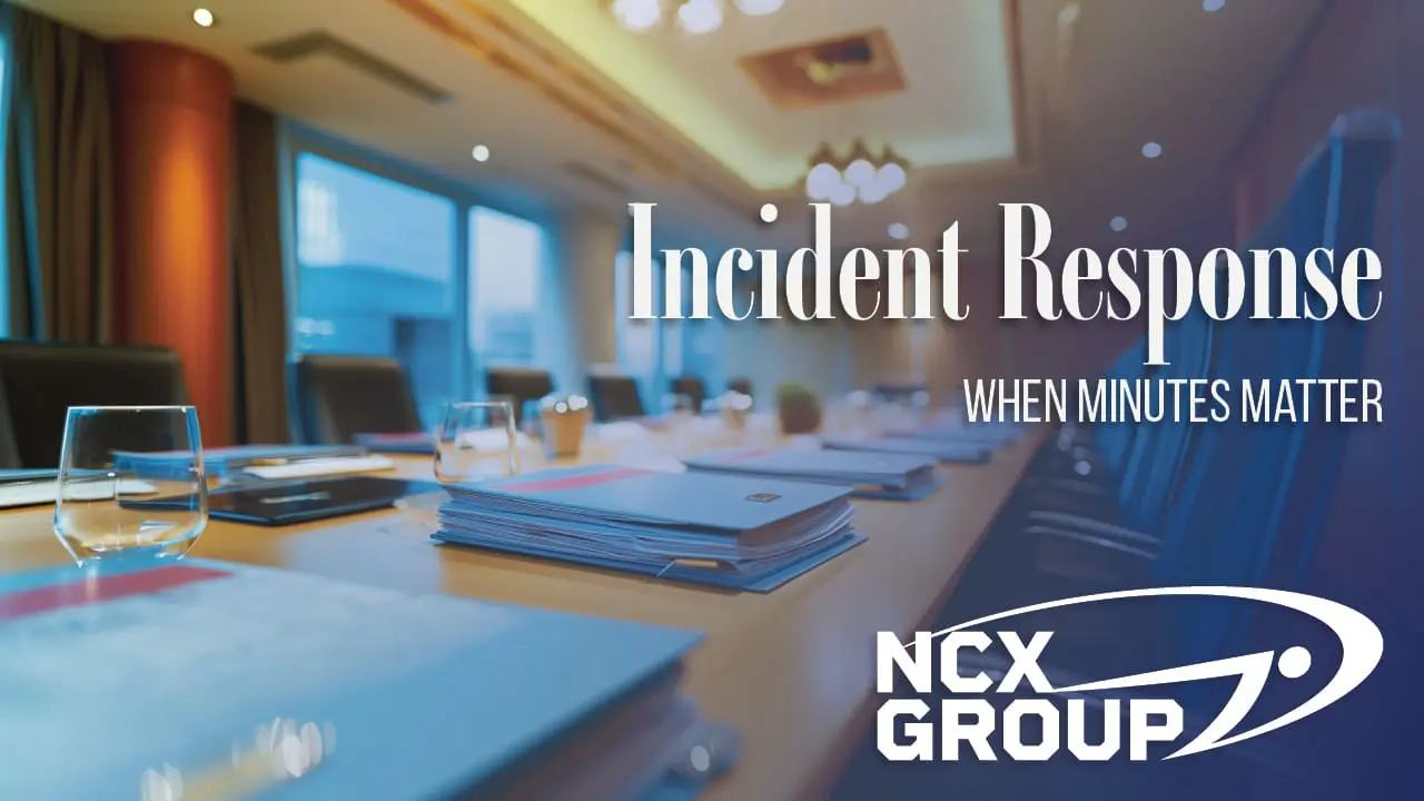 Incident Response Planning to Minimize Business Risk | NCX Group